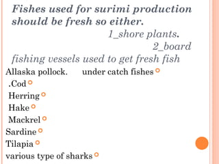 Definition, processing steps, fish products of SURIMI Dr Nermin.pptx