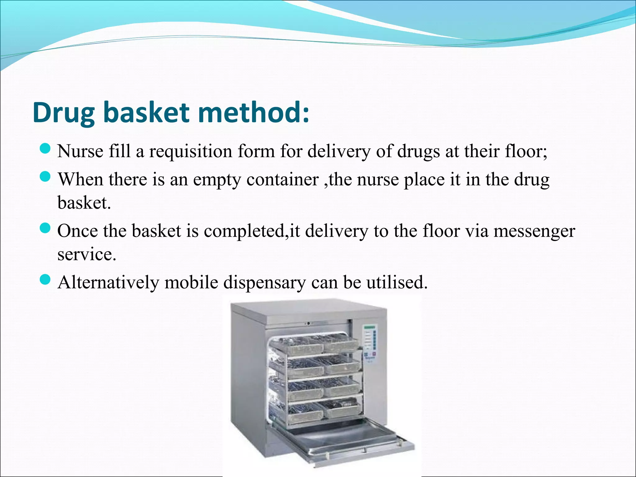 Drug distribution in hospital pharmacy | PPT