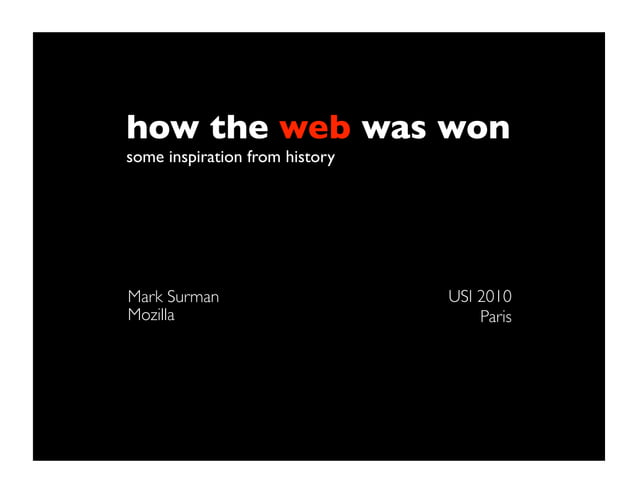 Surman how the web was won | PDF | Browsers | Computer Software and ...