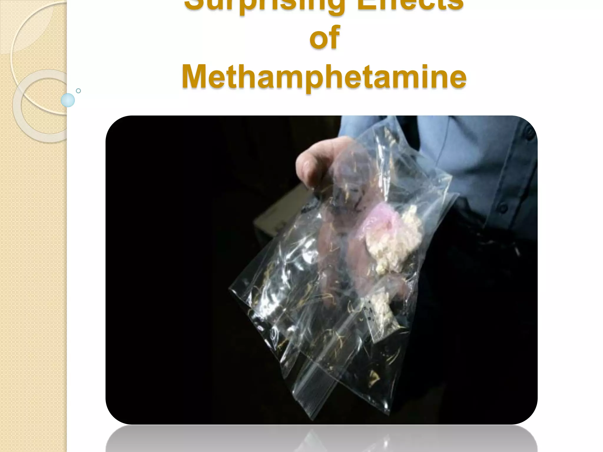 Surprising effects of Methamphetamine | PPT