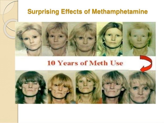 Surprising effects of Methamphetamine