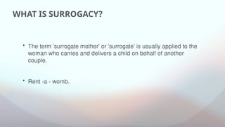 surrogacy indications, contraindications,methods, eligibility | PPT