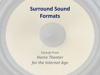 Home Theater: Surround Sound Formats | PPT
