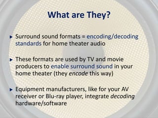 Home Theater: Surround Sound Formats | PPT