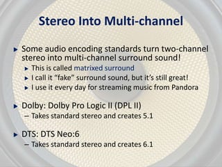 Home Theater: Surround Sound Formats | PPT