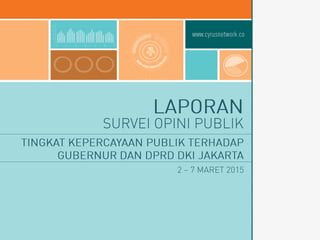 Survai cyrus ahok_mrt_2015 | PPT
