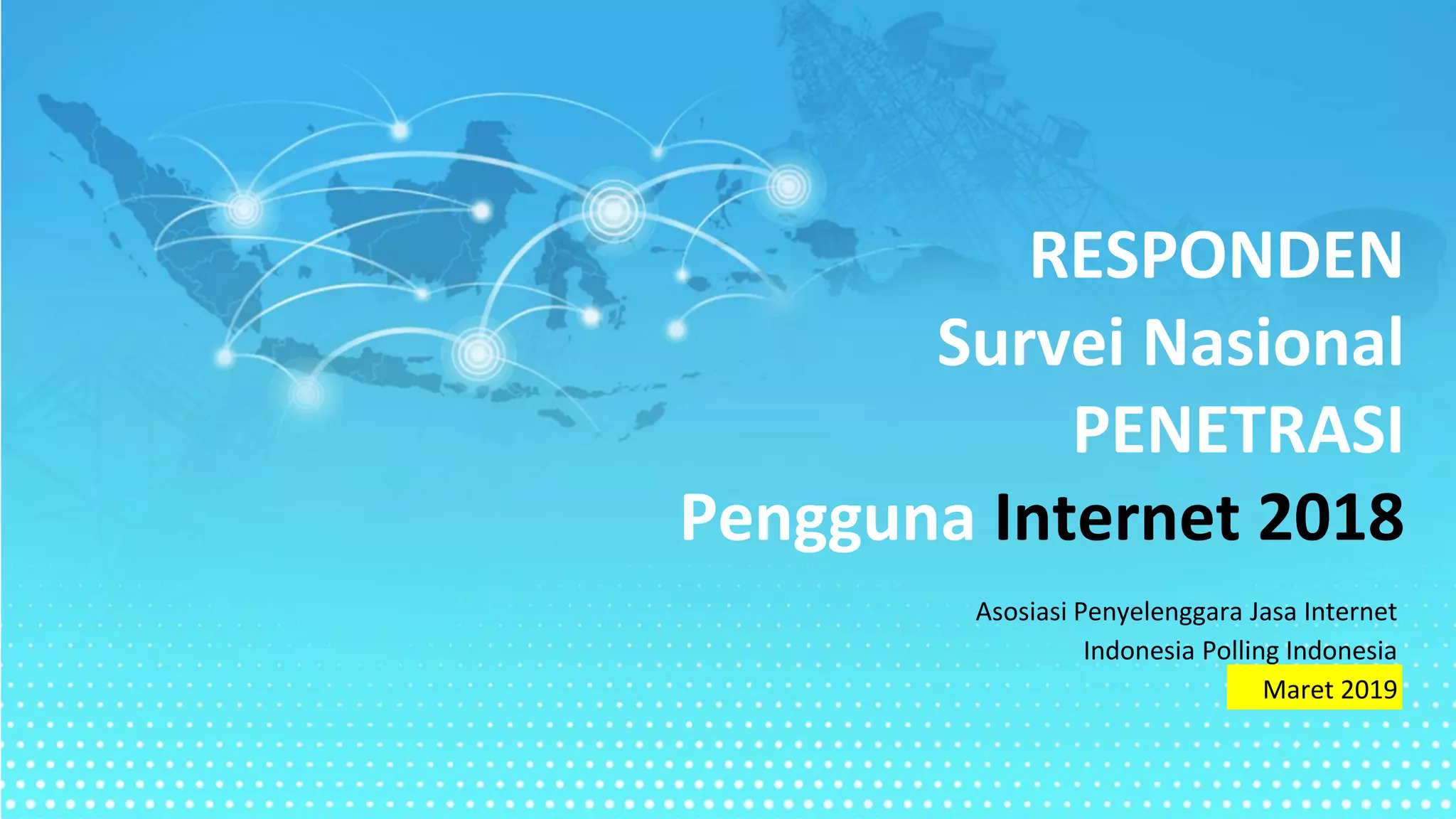 Survei apjii 2018 short version | PDF