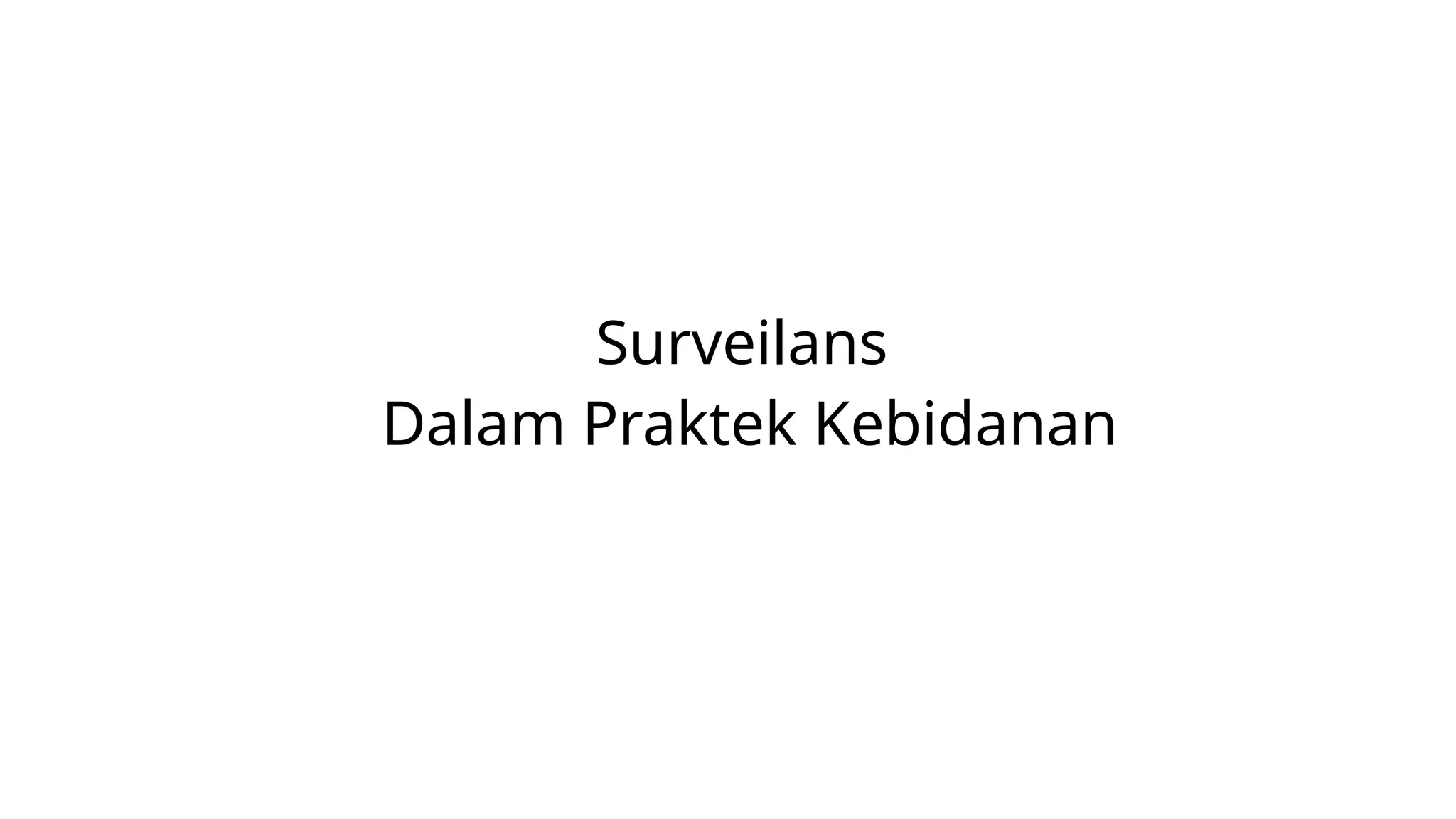 MK. Kesehatan Masyarakat Topik Surveilans.pptx