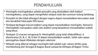 Surveilans Meningitis Meningokokus pada anak dan dewasa yang disebabkan ...