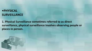 Surveillance-undercover-and-operationNaing_104858.pptx