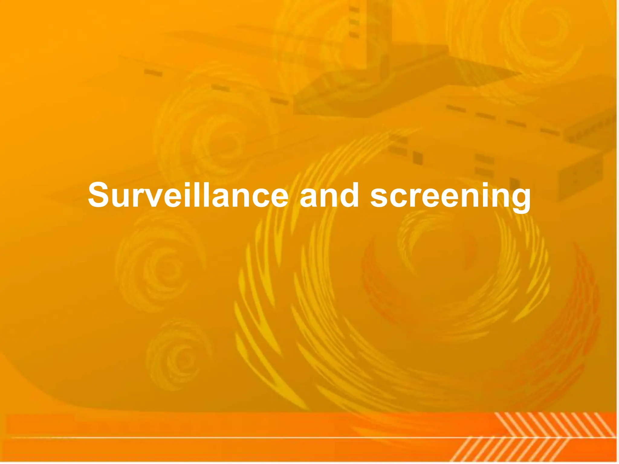Surveillance and screening-cp.pptx