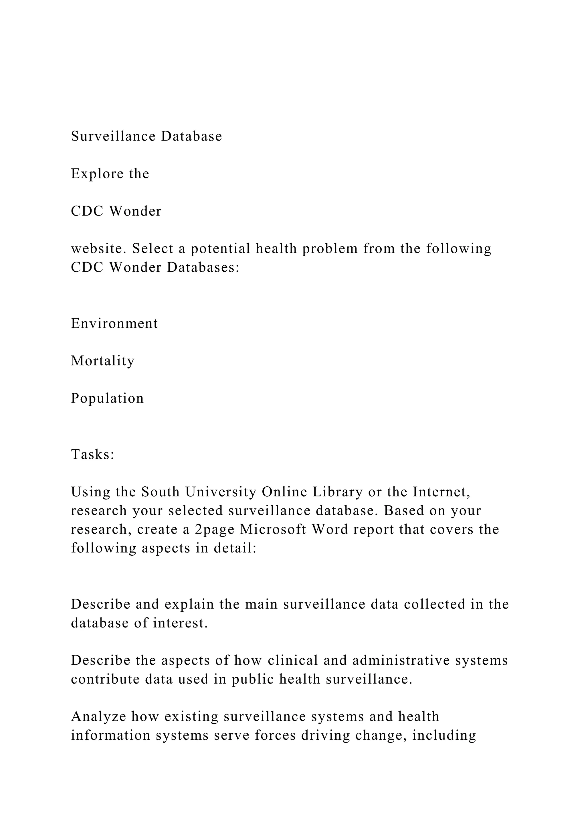 Surveillance DatabaseExplore theCDC Wonderwebsite. S.docx