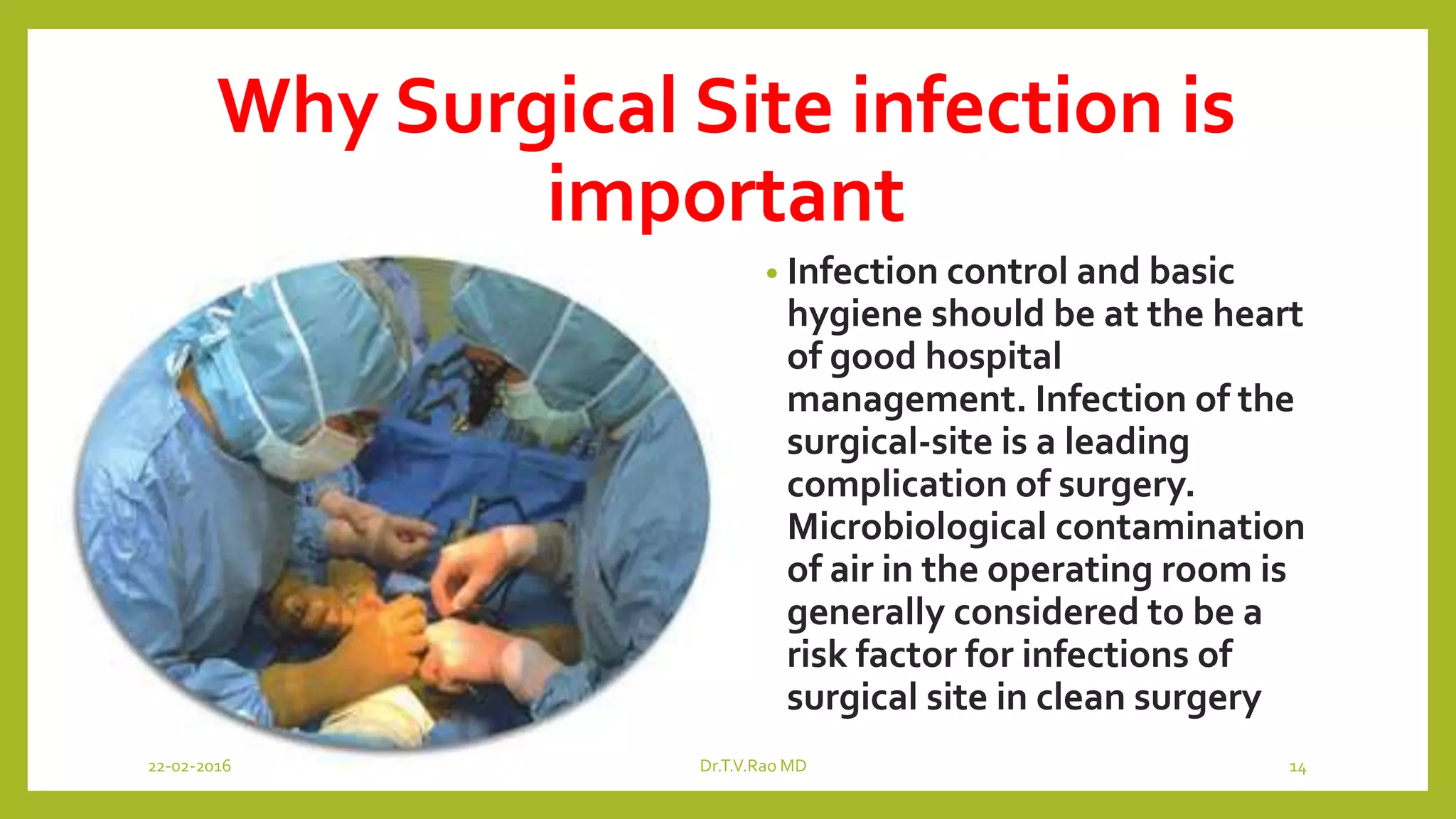 Operation theatre surveillance by Dr.T.V.Rao MD | PPTX