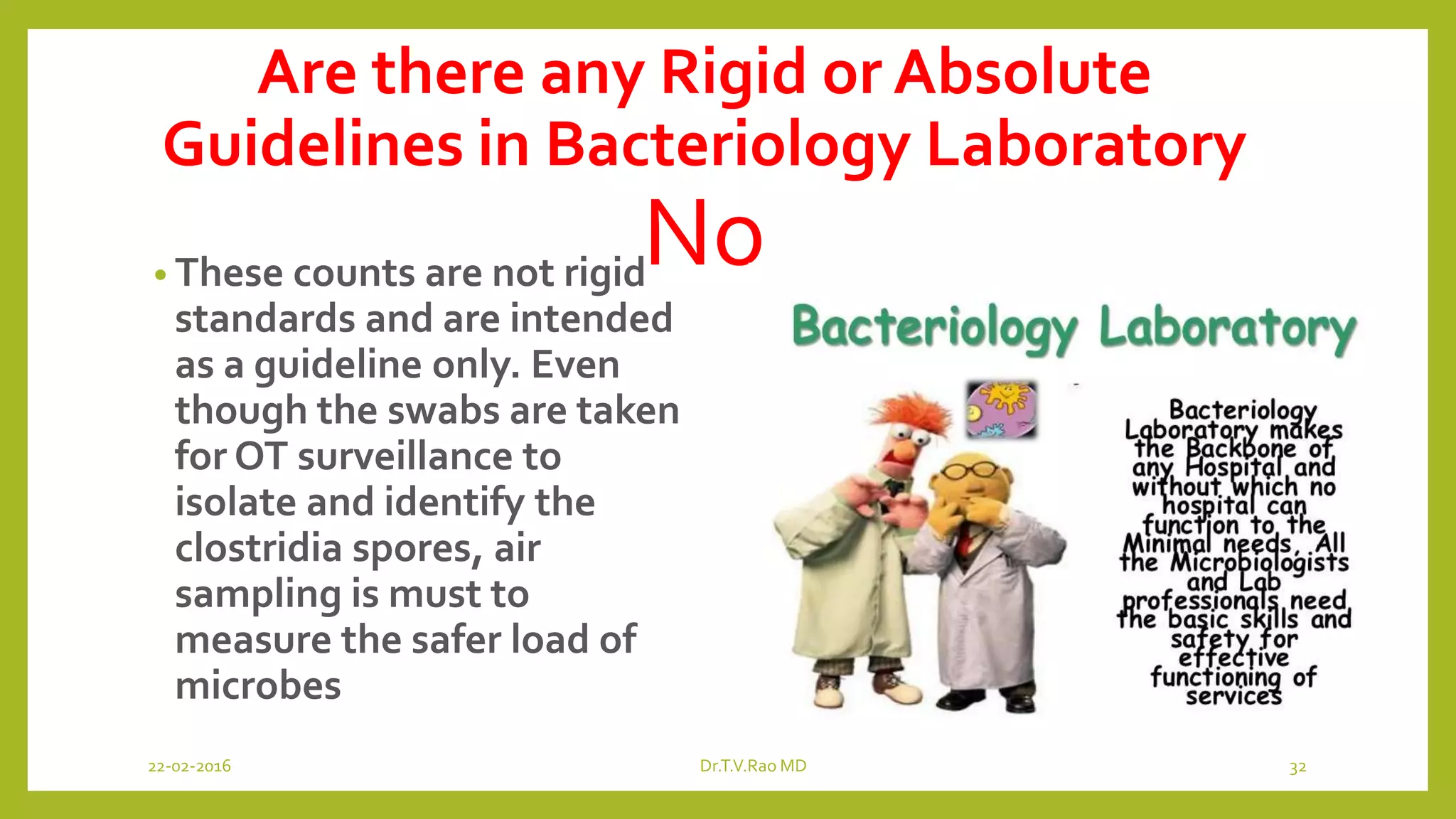 Operation theatre surveillance by Dr.T.V.Rao MD | PPTX