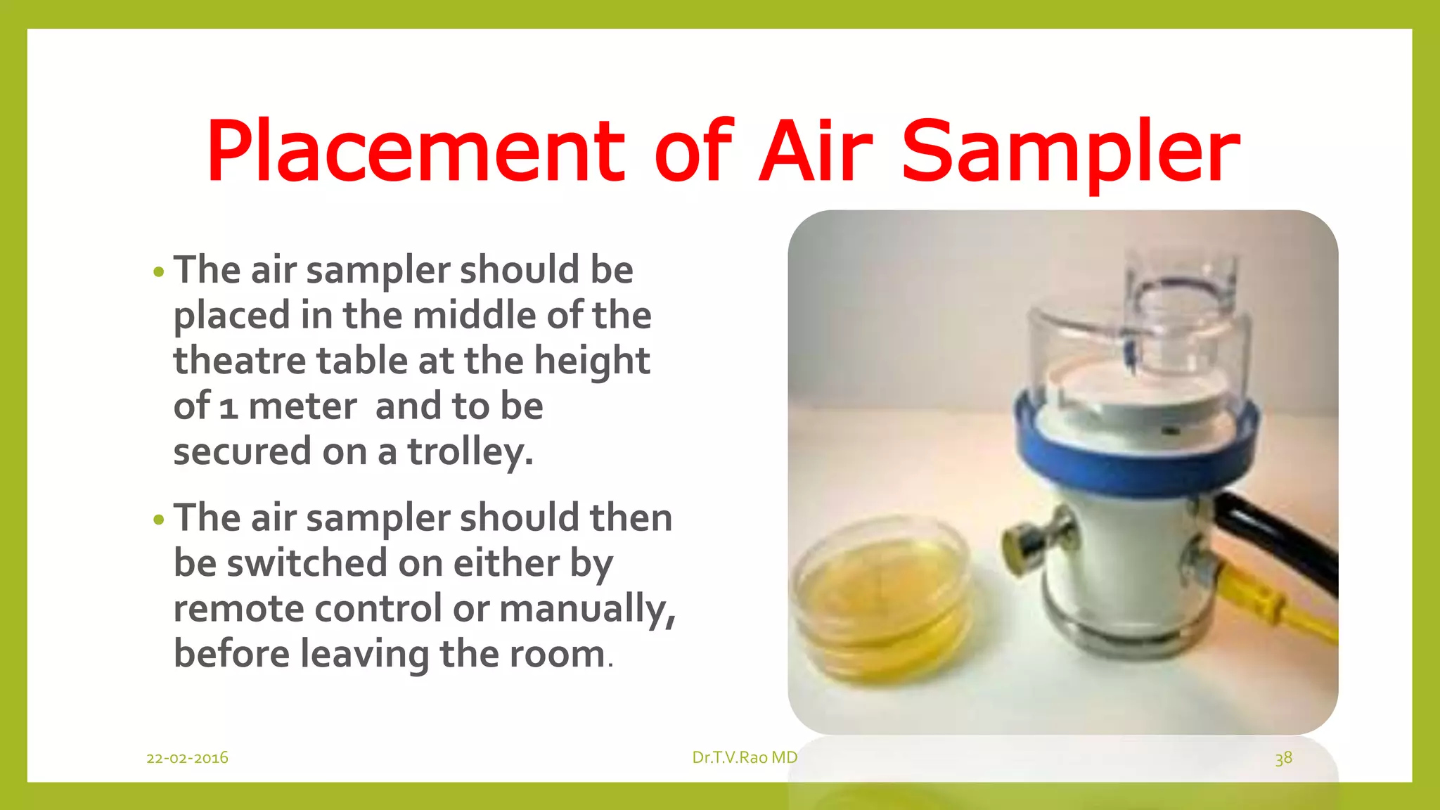 Operation theatre surveillance by Dr.T.V.Rao MD | PPTX