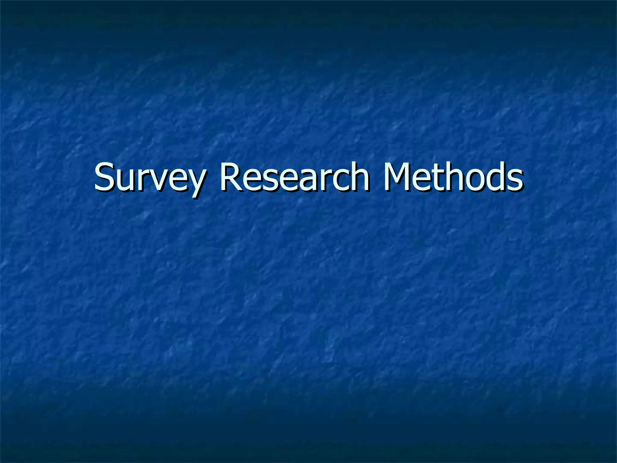 Survey Research Methods | PPT