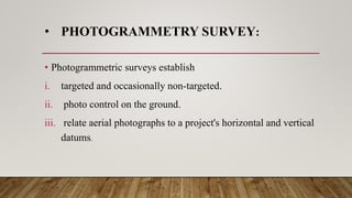 PHOTOGRAMETRY SURVEY | PPTX