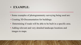 PHOTOGRAMETRY SURVEY | PPTX