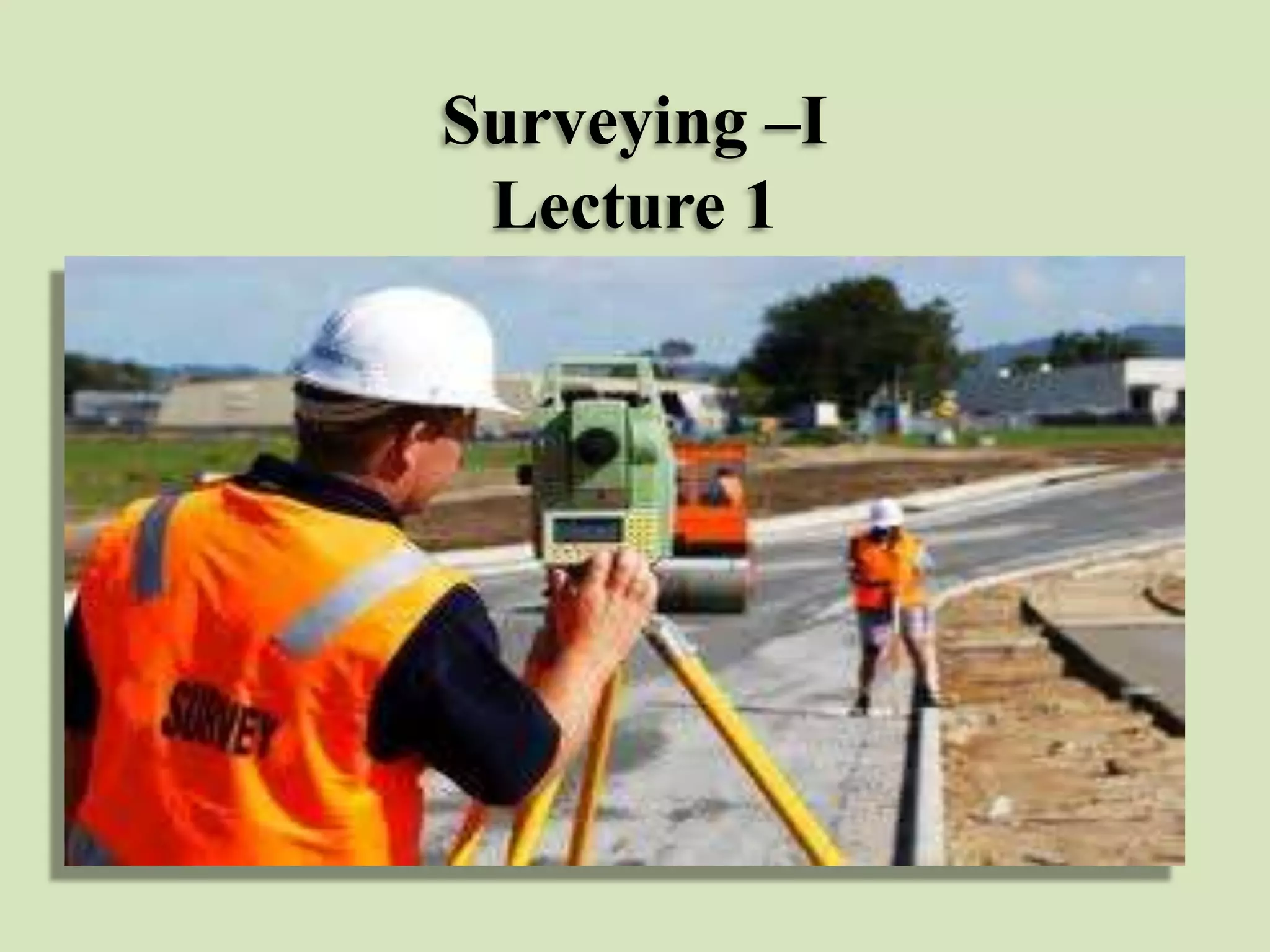 Surveying | PPTX | Civil Engineering Industry | Industries