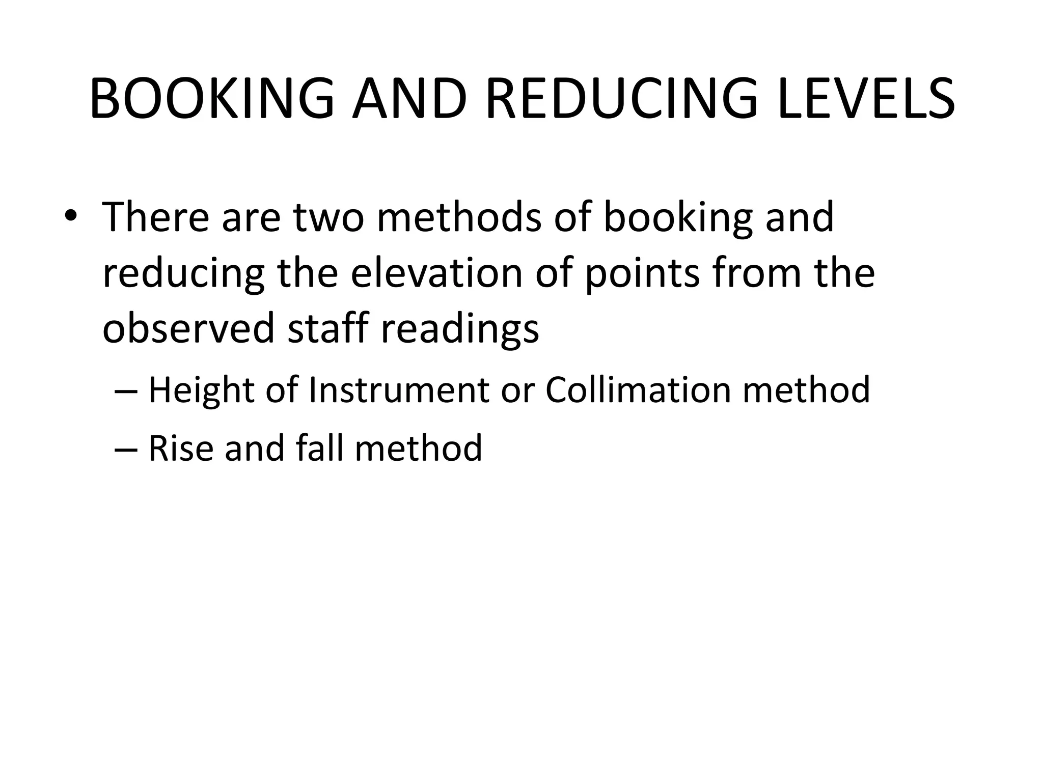 Levelling - Rise and fall - Height of instrument method | PPTX