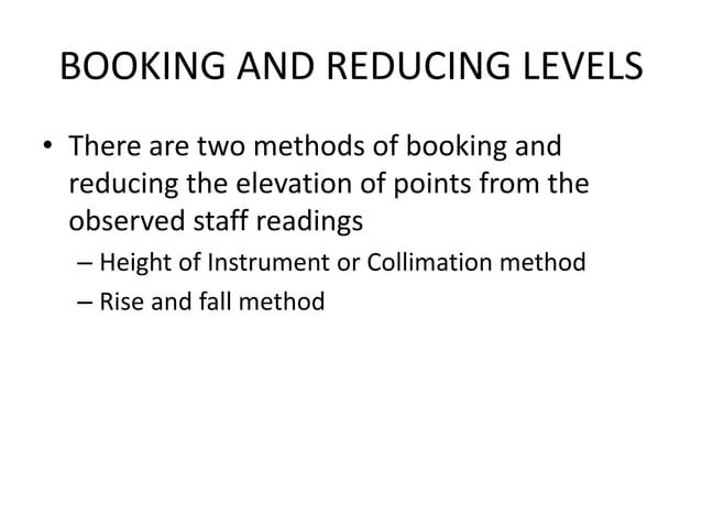 Levelling - Rise and fall - Height of instrument method | PPTX