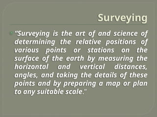 SURVEYING -PPT BASICS PRINCIPLES OF SURVEYING | PPTX