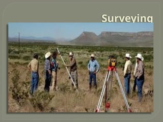 SURVEYING -PPT BASICS PRINCIPLES OF SURVEYING | PPTX