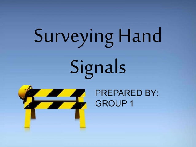 Surveying hand signals | PPTX | Geography | Science