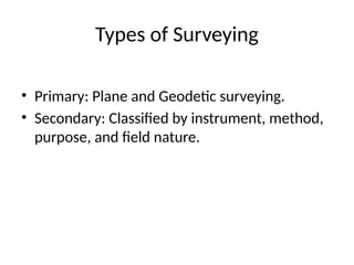 Surveying_Unit1_Unit2_Lecture including chaining | PPTX