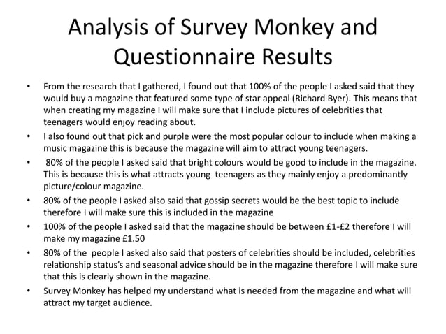 Survey monkey and questionnaire results | PPT