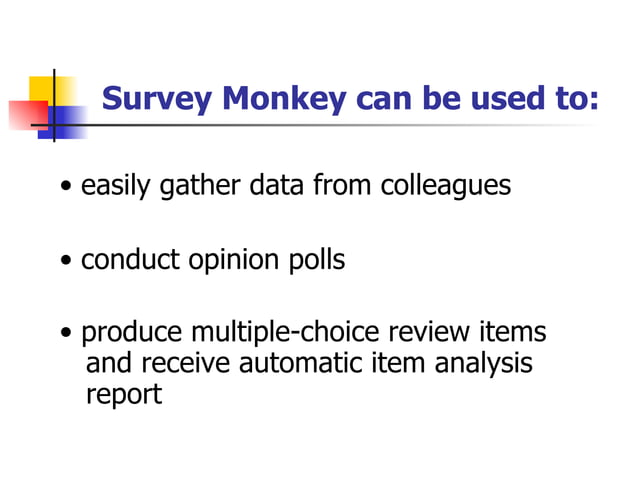 Survey Monkey Presentation | PPT | Internet | Computing