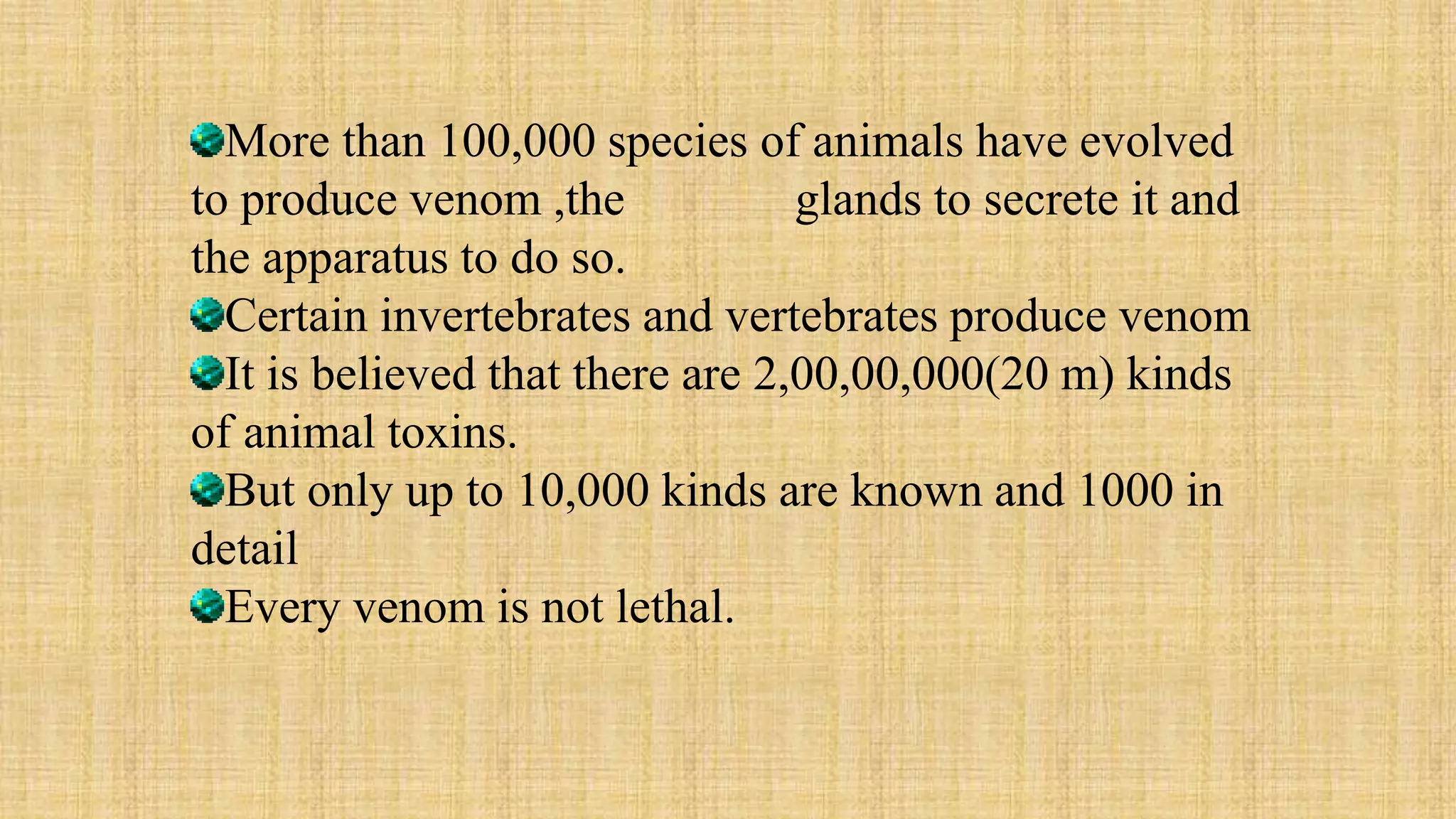 Survey of animal poison,different types of organisms and their poisonic ...