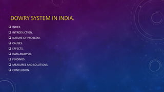 Survey of dowry system in india | PPTX