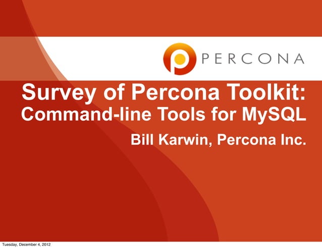 Survey of Percona Toolkit | PPT