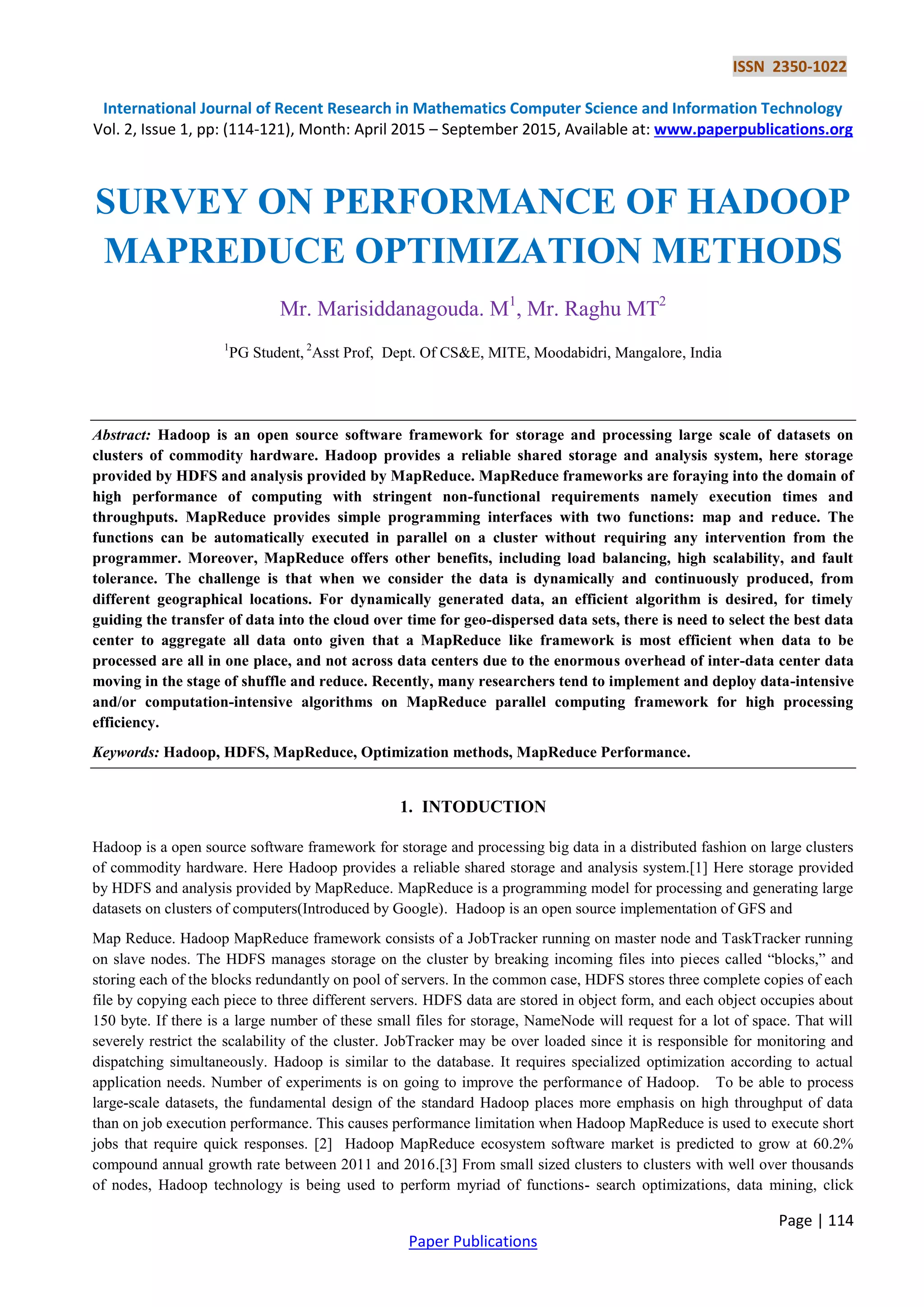 Survey on Performance of Hadoop Map reduce Optimization Methods | PDF
