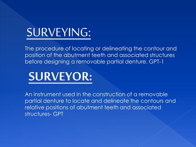types of dental surveyor | PPTX | Dental Health | Diseases and Conditions