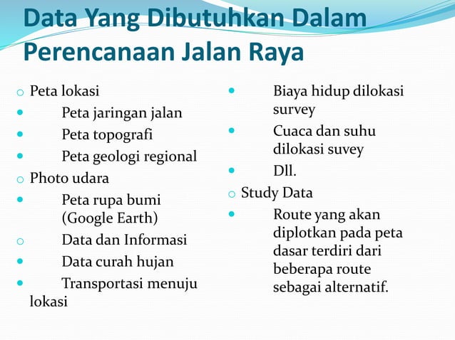 SURVEY PEMETAAN UNTUK PERENCANAAN JALAN RAYA.pptx