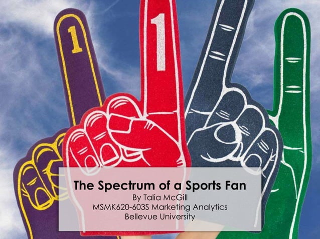 The Spectrum of a Sports Fan | PPT
