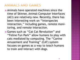 Survey report on animal computer interaction ACI | PPT