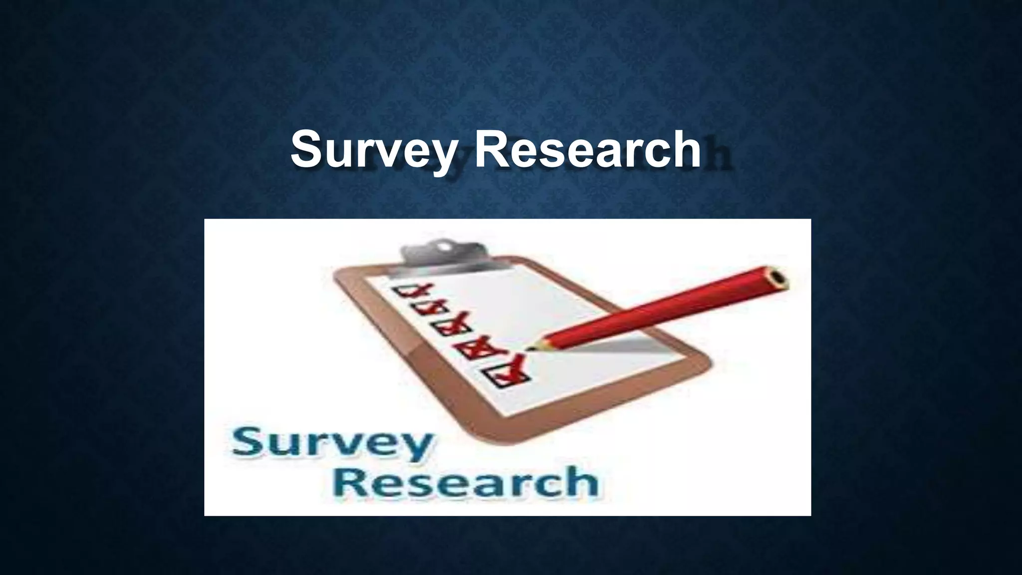 Survey research ch17-1 | PPTX