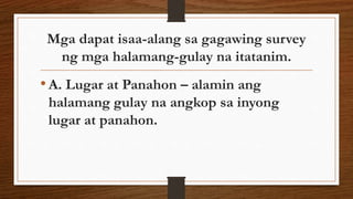 Survey sa mga halamang gulay na maaring itanim | PPTX