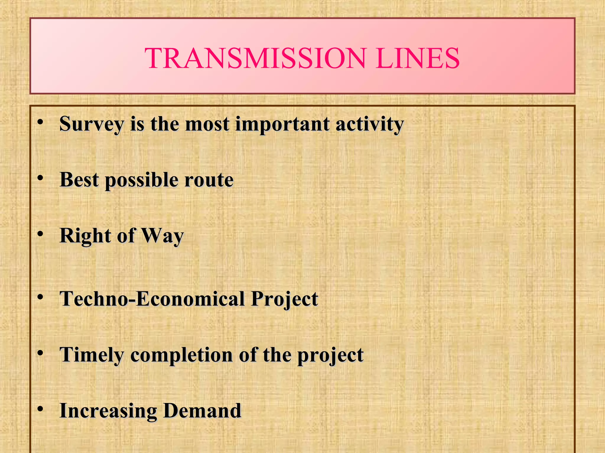 Survey & ts for ehv lines | PPT