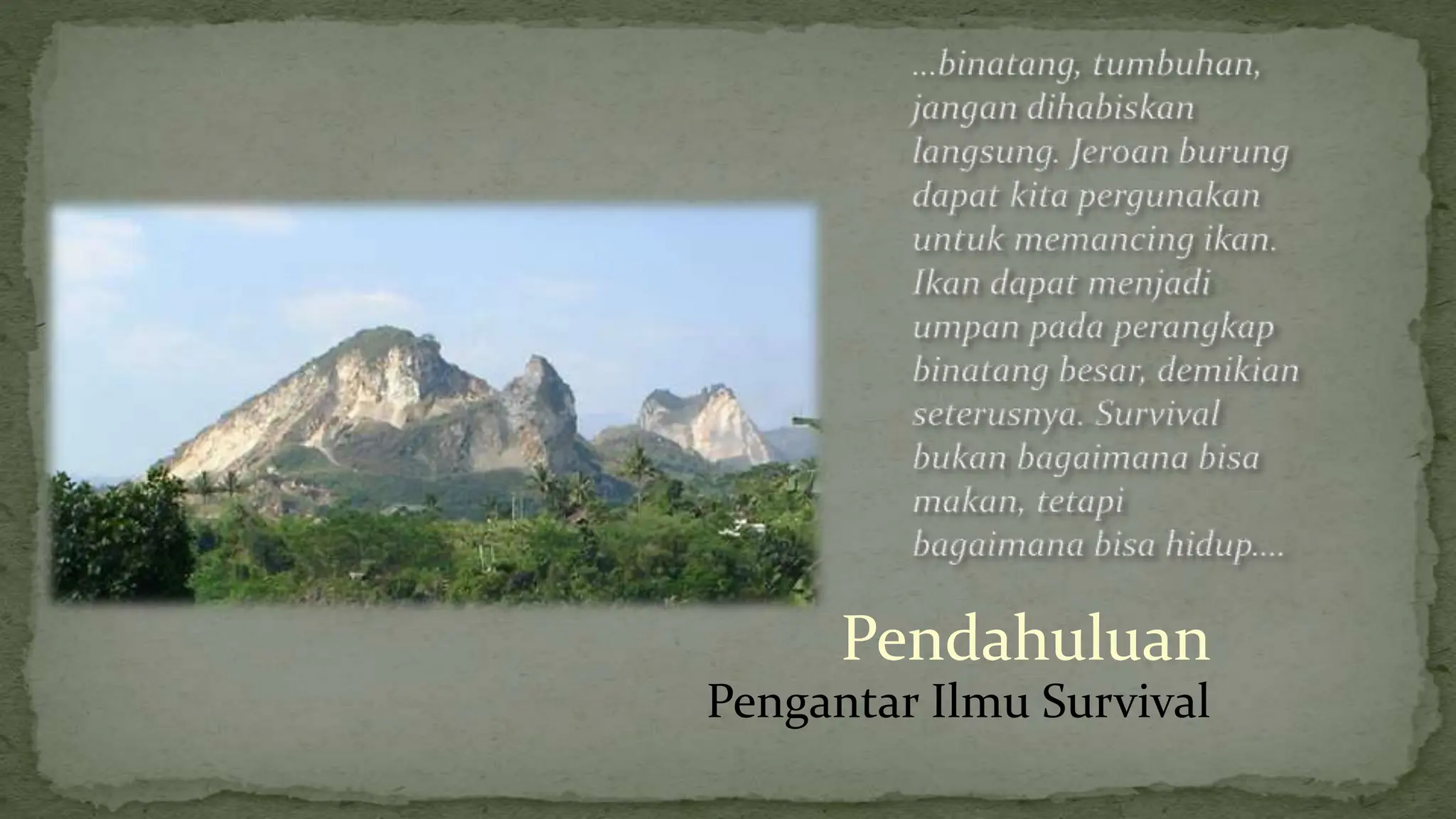 Materi Survival, Dasar dasar dalam bertahan Hidup di alam.pptx