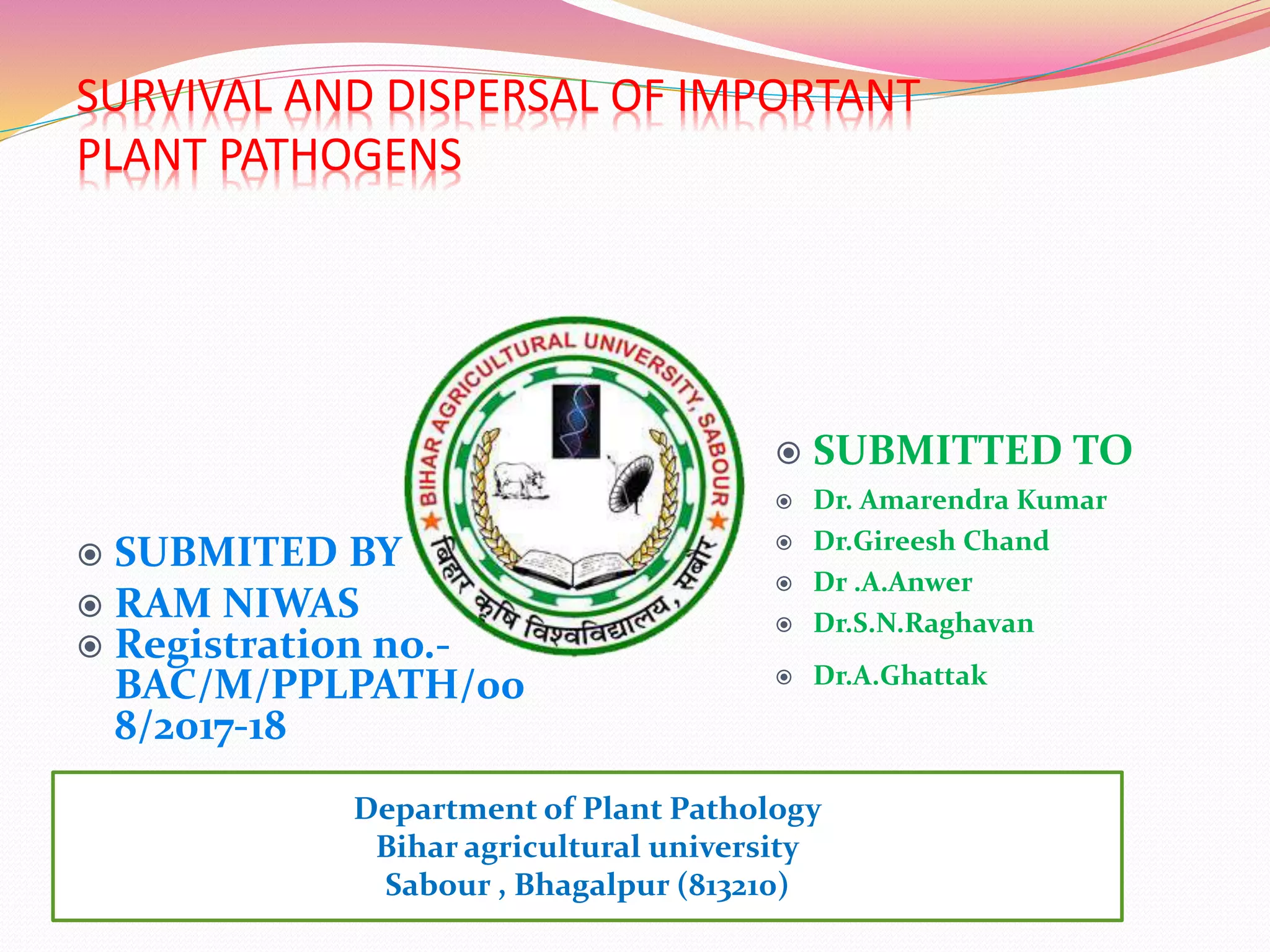 Survival and dispersal of important plant pathogen | PPTX