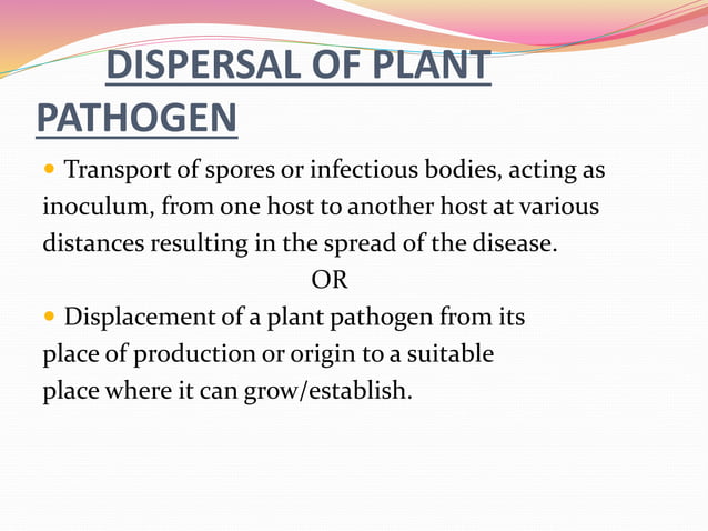 Survival and dispersal of important plant pathogen | PPTX
