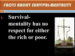 Survival mentality | PPTX