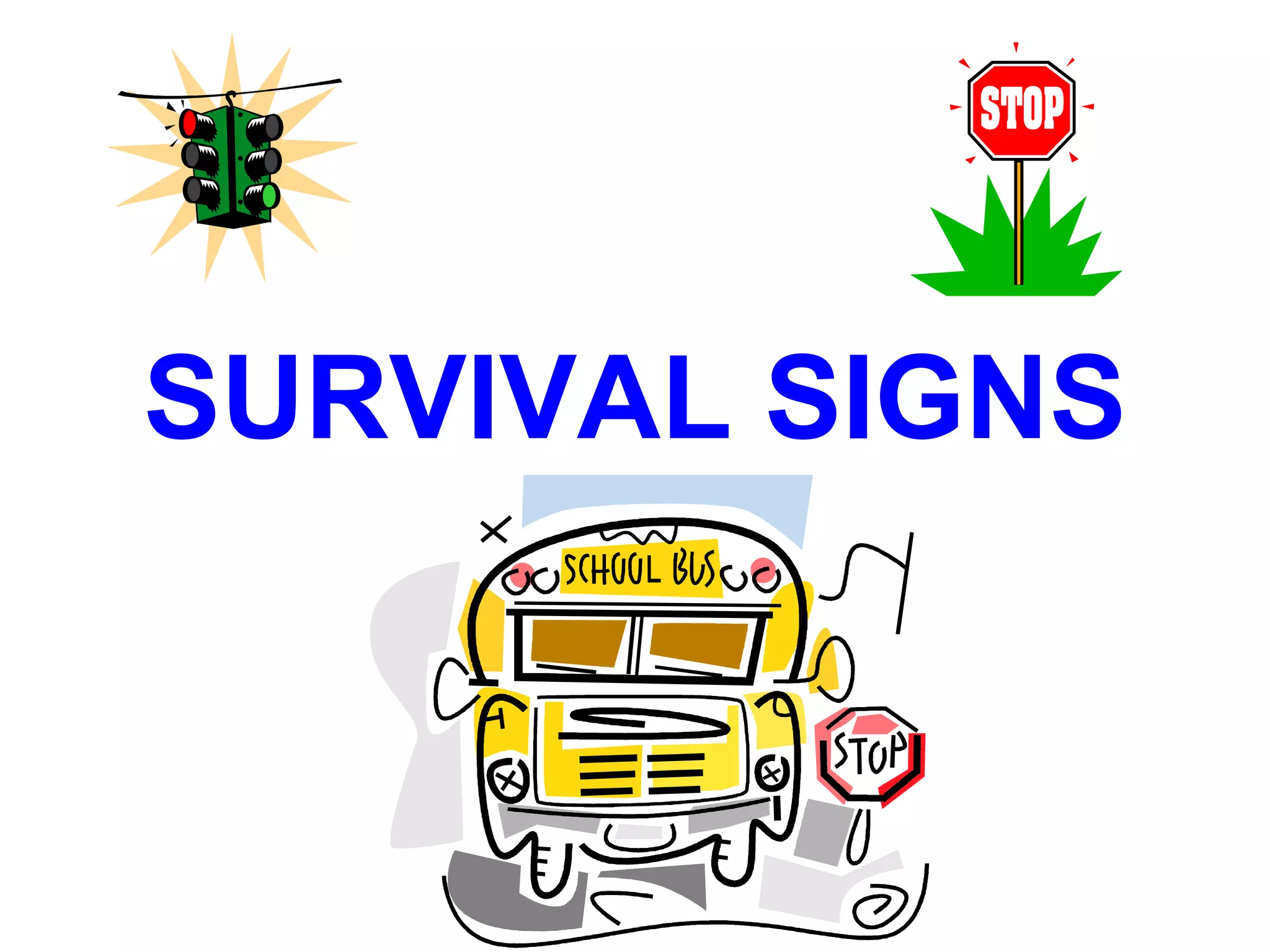 Survival Signs | PPT