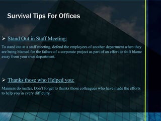 Survival tips in workplace | PPT