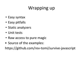 Surviving javascript.pptx