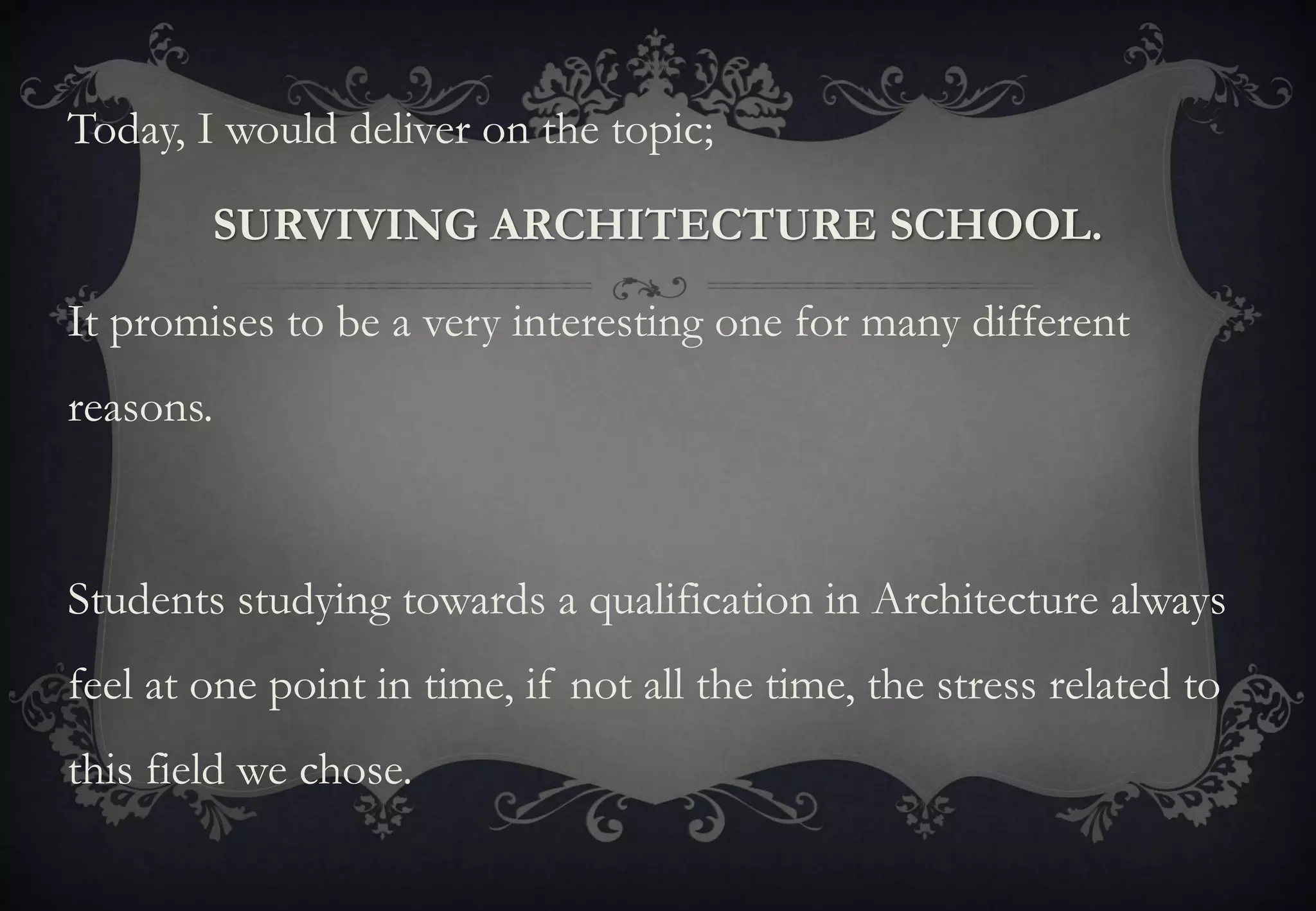 Surviving school of architecture | PPT
